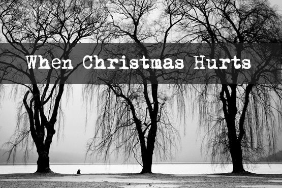 When Christmas Hurts